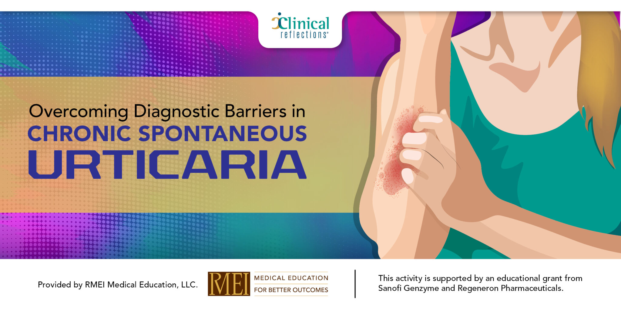 Overcoming Diagnostic Barriers in Chronic Spontaneous Urticaria - RMEI