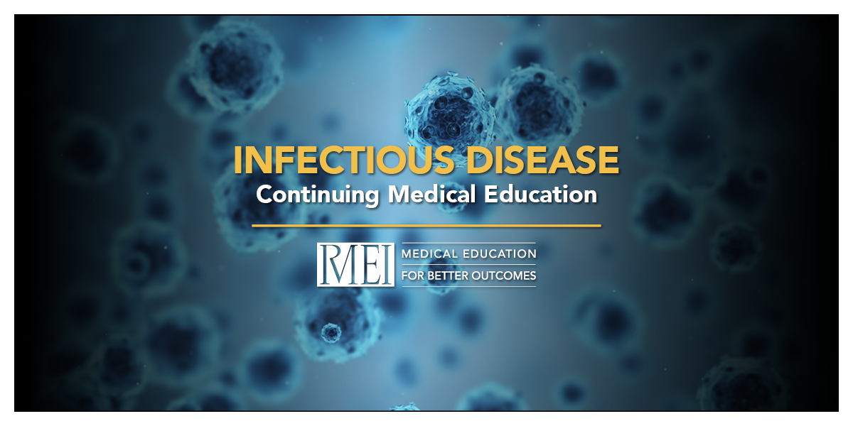 RMEI Continuing Medical Education Infectious Disease | CE Credit